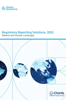 Regulatory Reporting Solutions, 2022: Market and Vendor Landscape ...