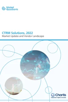 CTRM Solutions, 2022: Market Update and Vendor Landscape - Chartis Research
