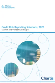 Credit Risk Reporting Solutions, 2023: Market and Vendor Landscape ...