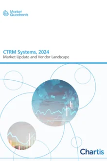 CTRM Systems, 2024: Market Update and Vendor Landscape - Chartis Research