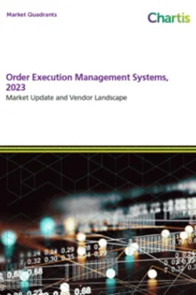 Order Execution Management Systems, 2023: Market and Vendor Landscape ...