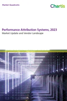 Performance Attribution Systems, 2023: Market and Vendor Landscape ...
